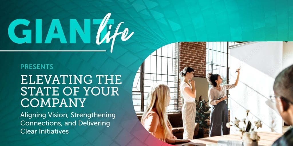 Elevating the State of Your Company - Small Giants